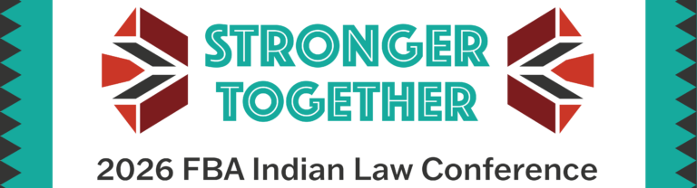 Welcome – FBA Indian Law Conference – Federal Bar Association